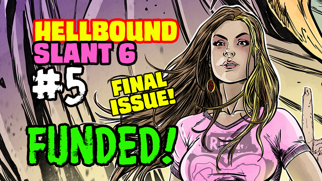 Hellbound Slant 6 #5 – Series Finale – KenzoFKC